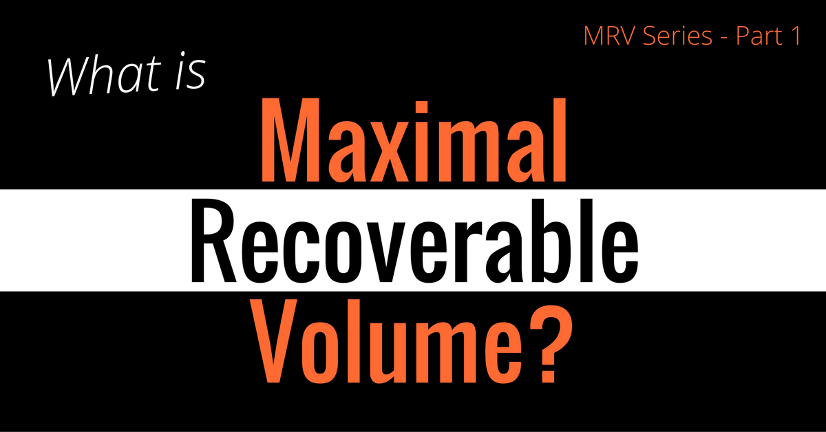 What is Maximal Recoverable Volume? [MRV Series Part 1] – Revive Stronger